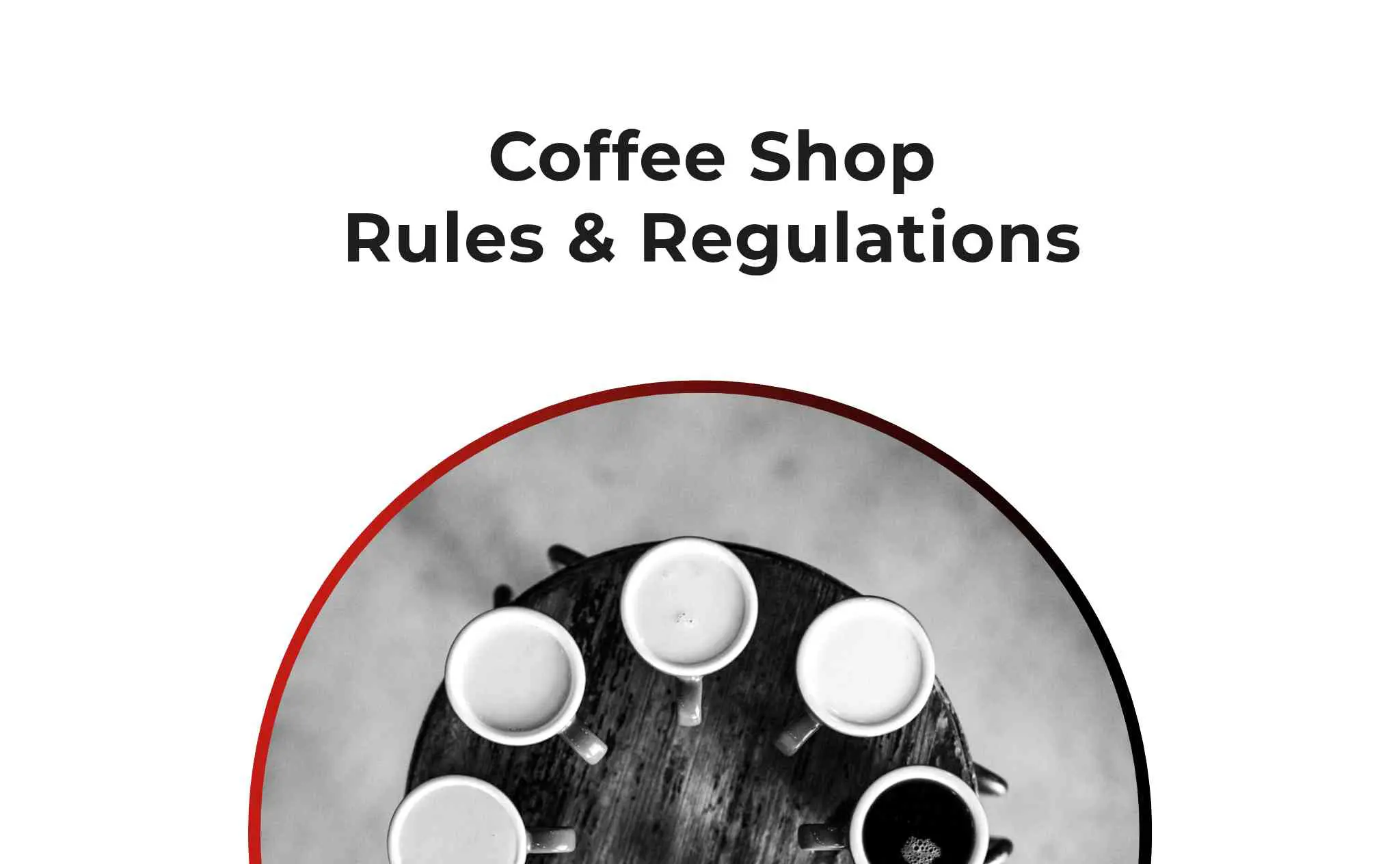 Coffee Shop Rules and Regulations for Employees - Make a Difference
